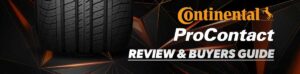Continental ProContact Tire Review - On All ProContact Models